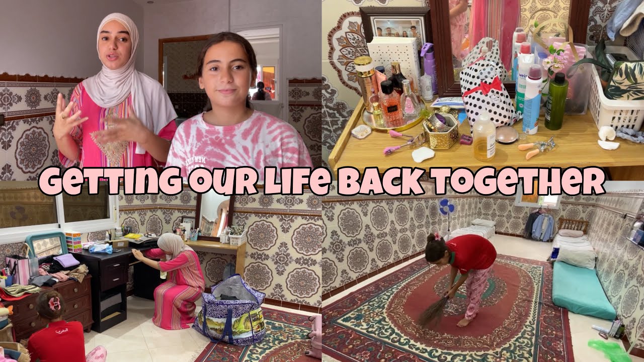 Getting our life back together | جمعنا الروينة ونظمنا كولشي انا وعائشة ...