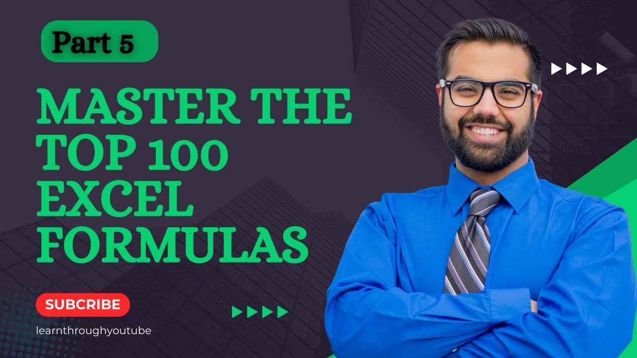 📊 Master the Top 100 Excel Formulas - Part 5 - Transform Your Spreadsheet Skills 2024! 💻 - YouTube
