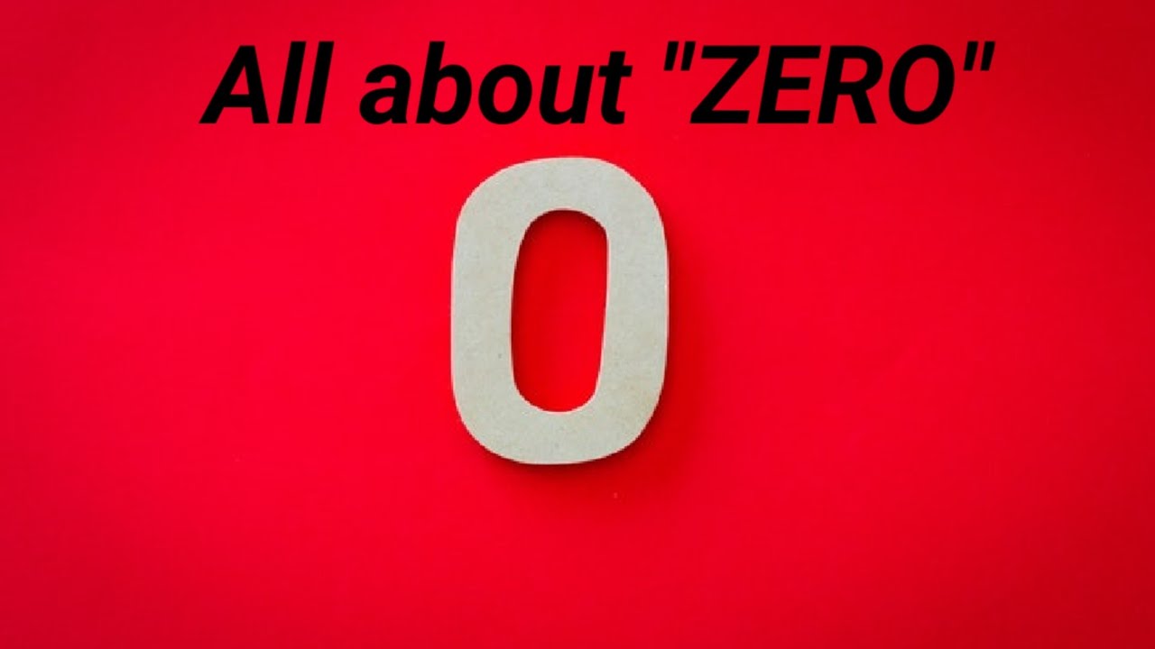 All about "ZERO" - YouTube