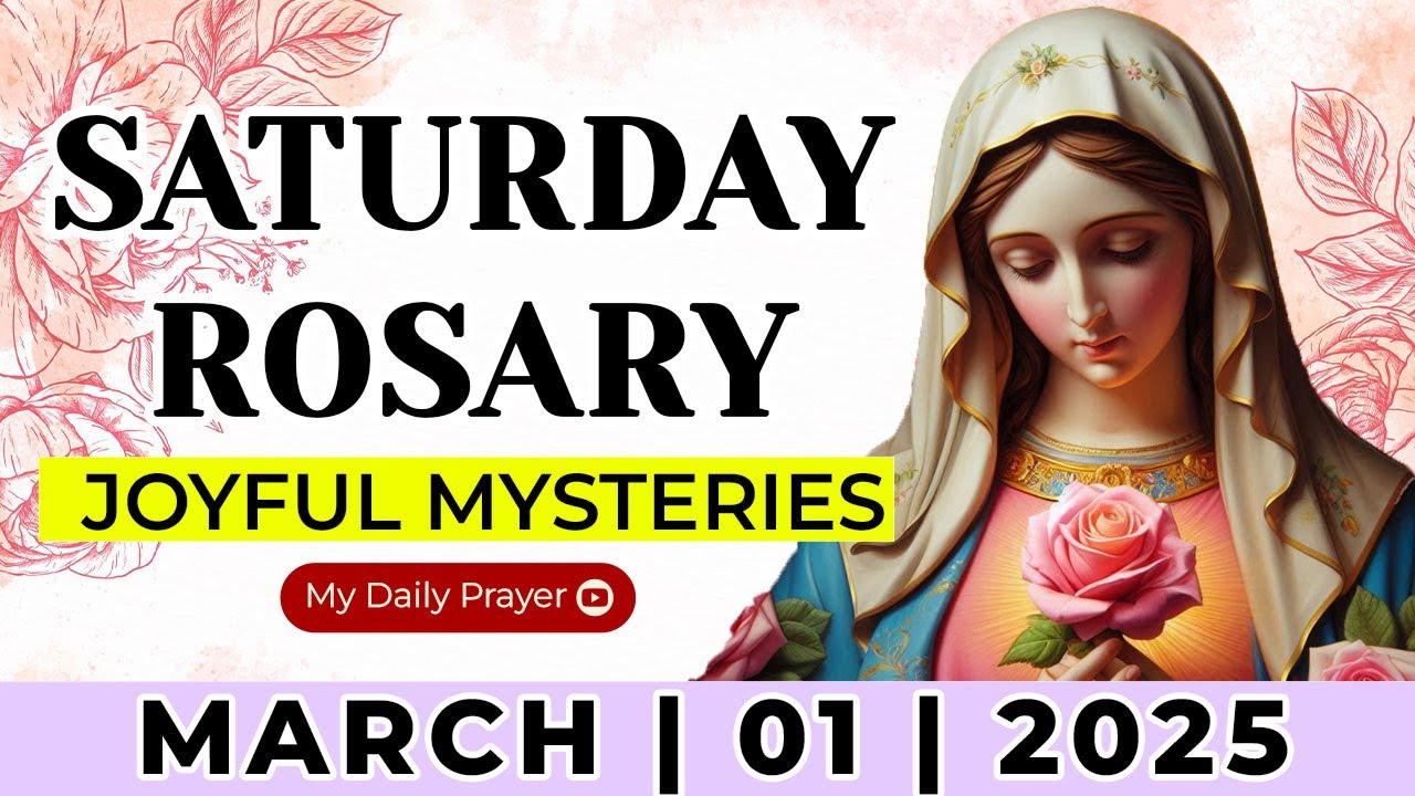 HOLY ROSARY SATURDAY 🔴 JOYFUL MYSTERIES OF THE ROSARY🌹MARCH 01, 2025 ...