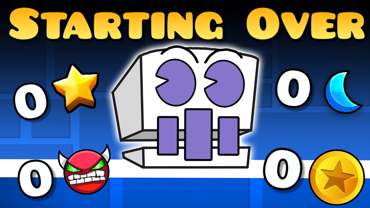 STARTING FROM SCRATCH | Geometry Dash - YouTube