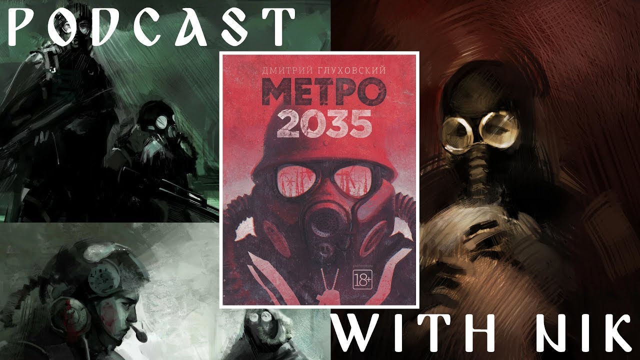 Metro 2035 - Exploring the last instalment in Glukhovsky's trilogy (ft ...