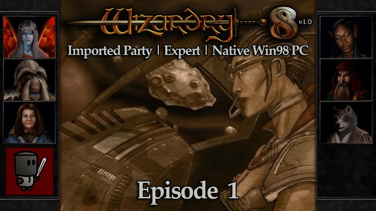 The Time of the Descension - Wizardry 8 | Imported Party · Expert ...