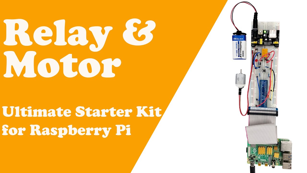 Chapter 14 Relay & Motor Starter Kit for Raspberry Pi - YouTube