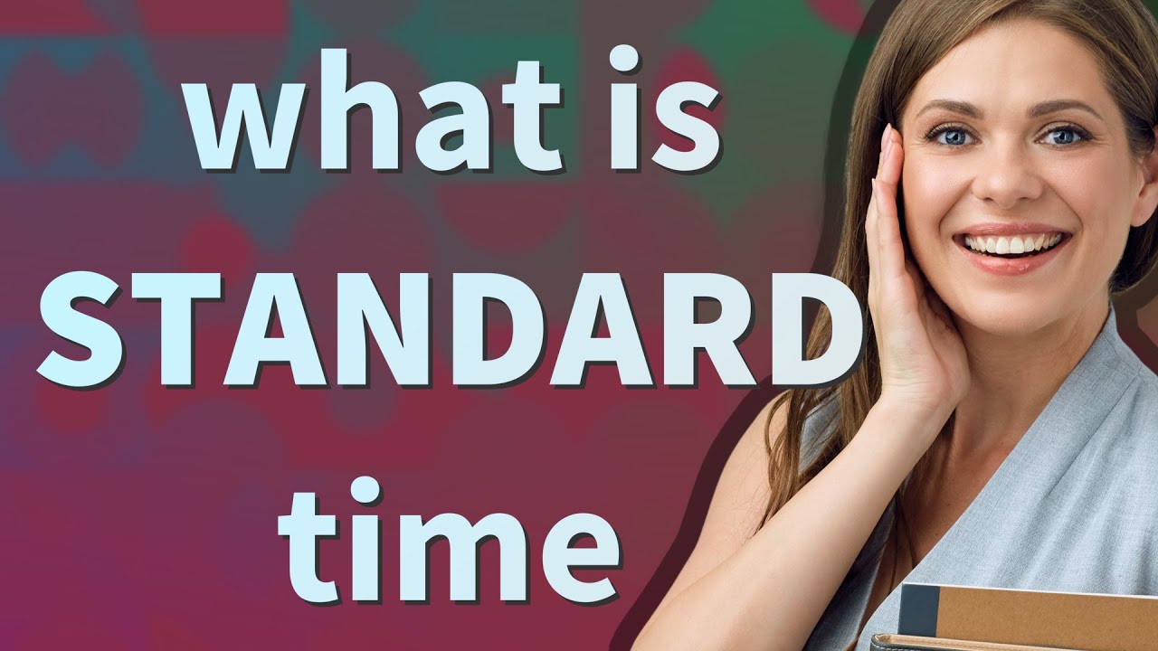 Standard time | meaning of Standard time - YouTube
