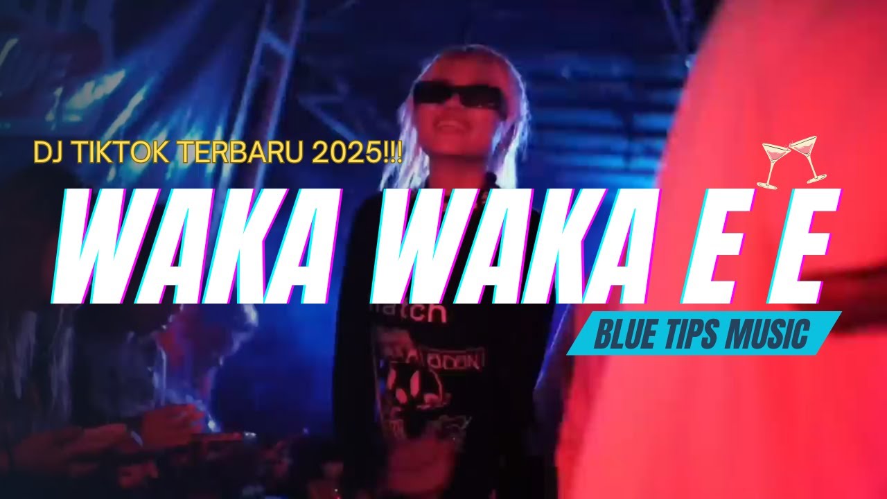 DJ WAKA WAKA E E - BASS GLERR🌴 - Blue Tips Music - YouTube