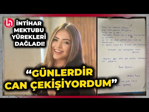 İntihar eden fenomen Kübra Aykut'un veda mektubu ortaya çıktı! O detay yürekleri dağladı!