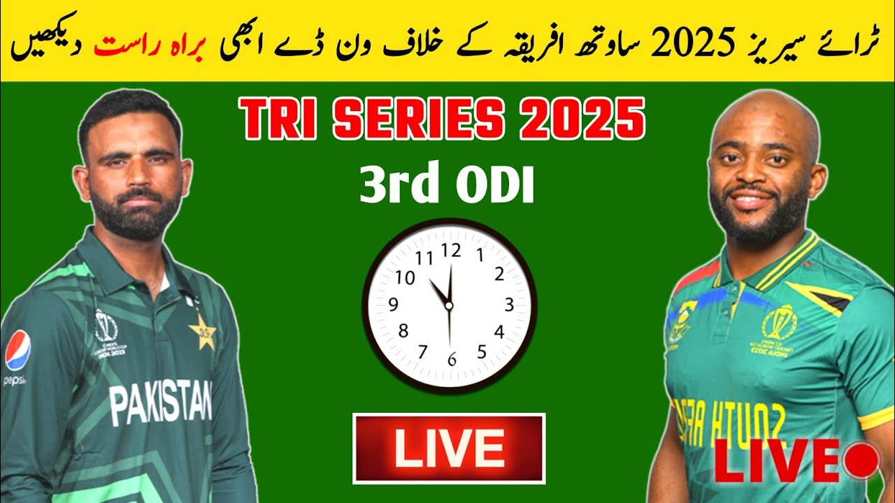 Pakistan vs South Africa Tri series 2025 Live Streaming | Pak vs Sa ...