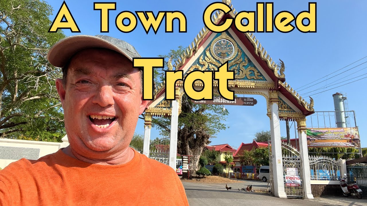 Exploring Trat, Thailand. An Amazing Little Town - YouTube