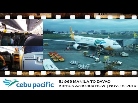 CEBU PACIFIC AIR 5J 963 MANILA TO DAVAO ON AIRBUS A330 HGW - YouTube