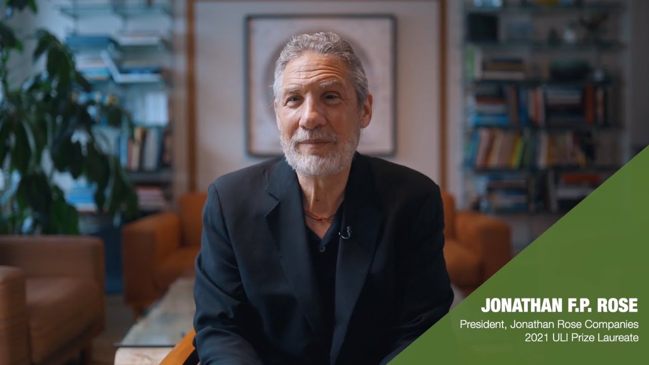 2021 ULI Prize Laureate – Jonathan F.P. Rose - YouTube