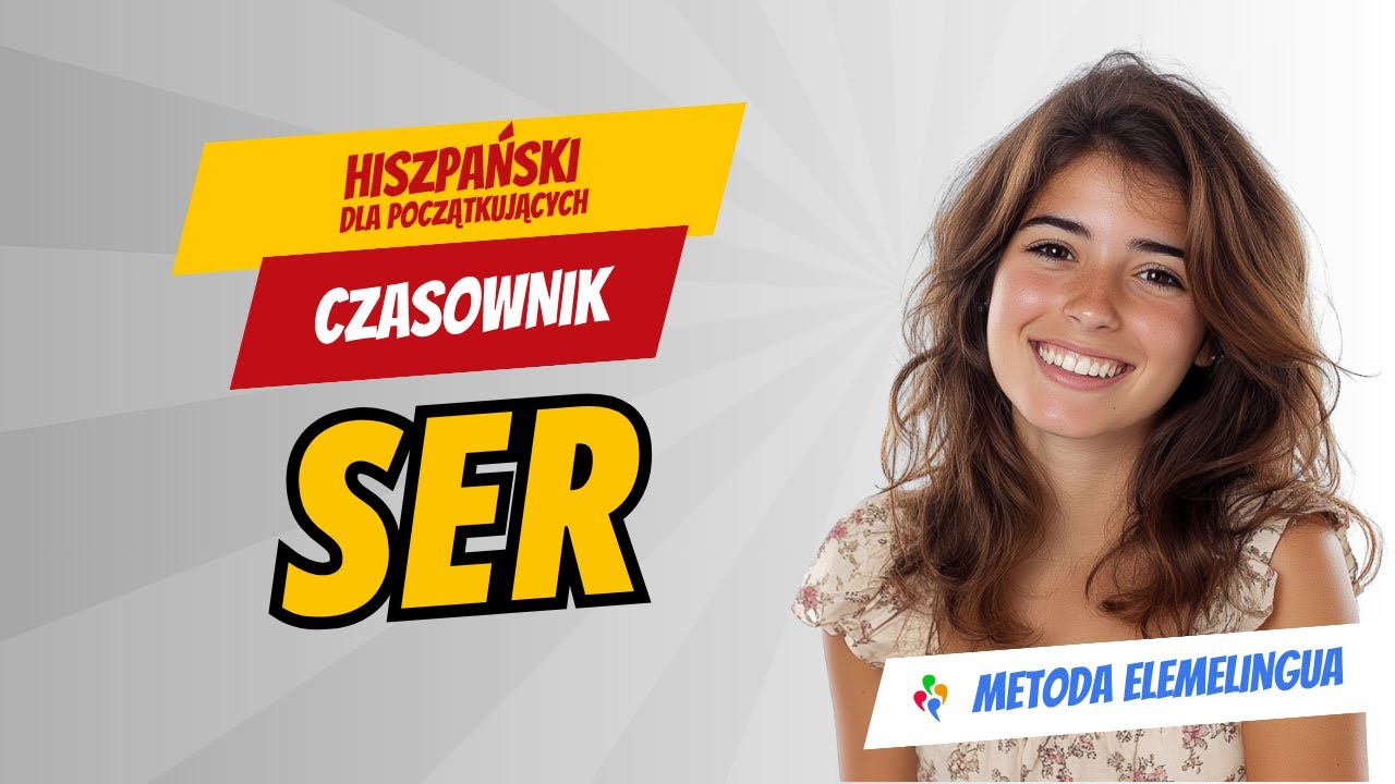 🇪🇸 Hiszpański czasownik SER ️ BYĆ - YouTube
