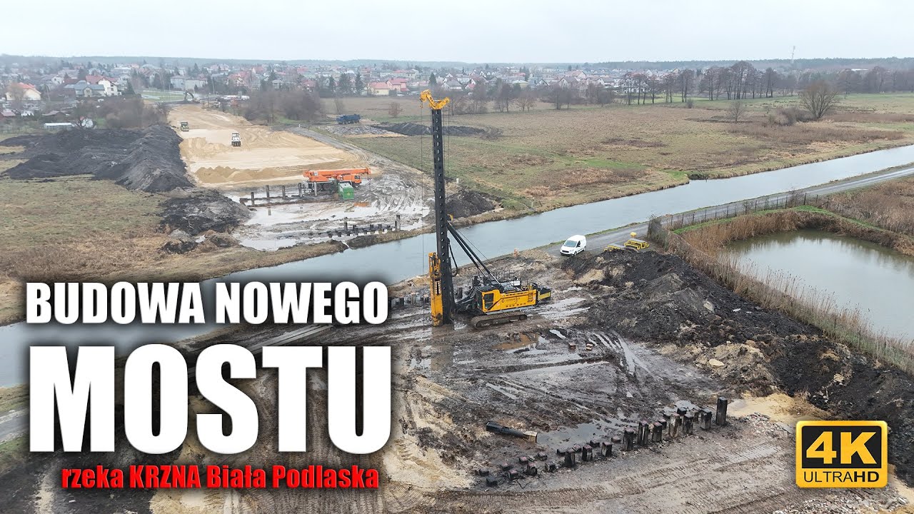 Budowa nowego mostu na rzece Krzna w Białej Podlaskiej XII 2023 (4K ...
