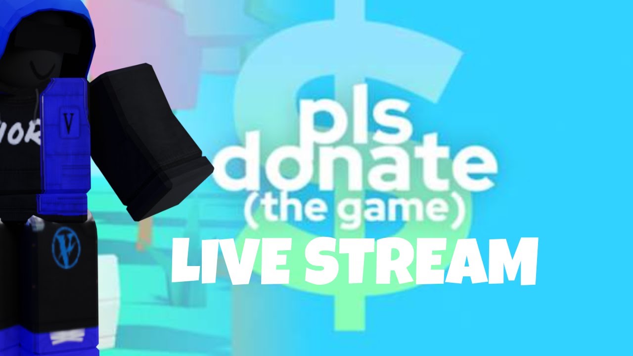 LIVE🔴PLS DONATE RAISING STREAM #plsdonate - YouTube