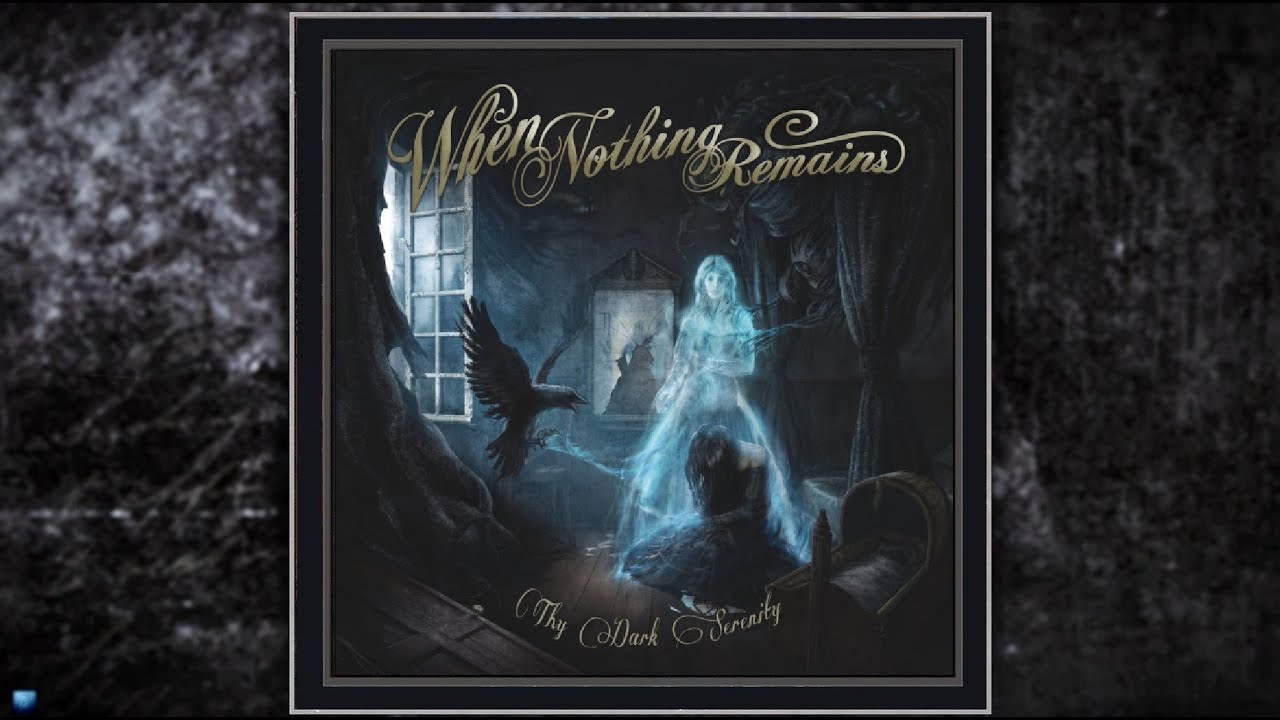 When Nothing Remains — Thy Dark Serenity (2013) (Full Album) - YouTube