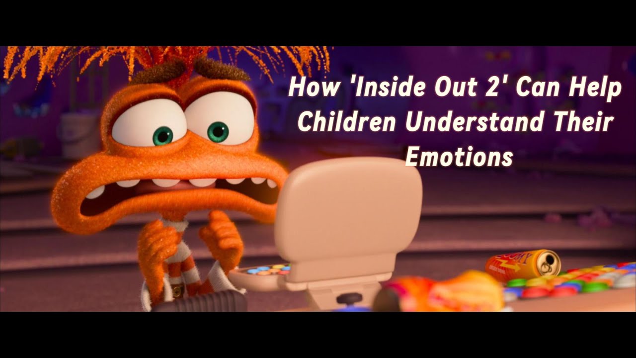 How 'Inside Out 2' Can Help Children Understand Their Emotions - YouTube