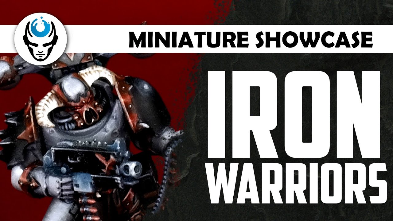 IRON WARRIORS - LVL 6 MINIATURE SHOWCASE 4K - YouTube