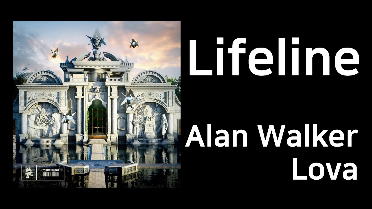 Lifeline (가사포함) - Alan Walker, Lova - YouTube