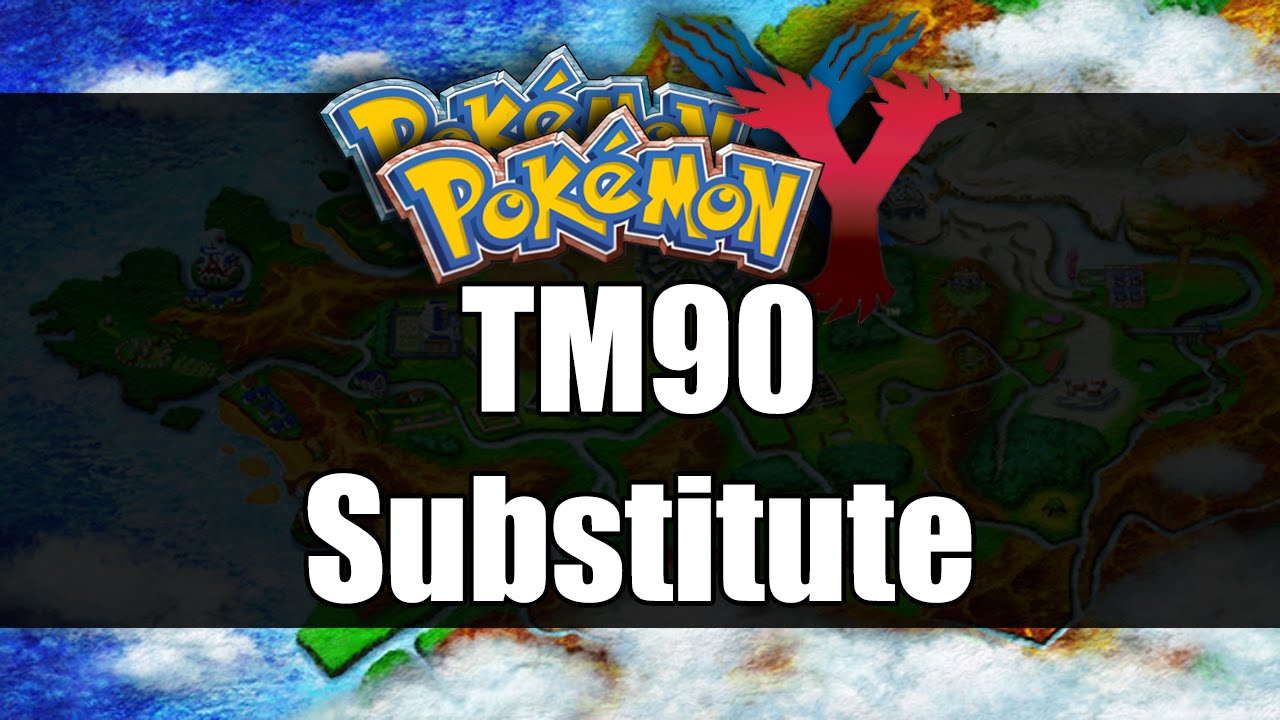 Pokemon X&Y - Where to get TM90 Substitute - YouTube