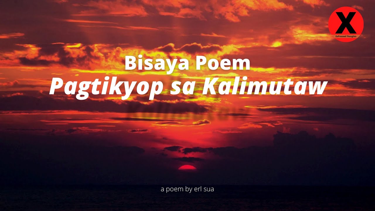 Bisaya Poem | Pagtikyop sa Mata - YouTube