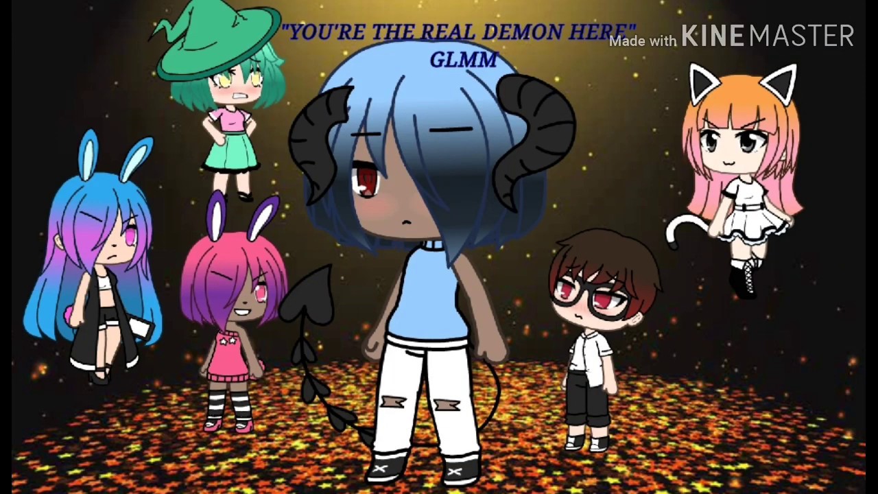 "YOU'RE THE REAL DEMON HERE" GLMM - YouTube