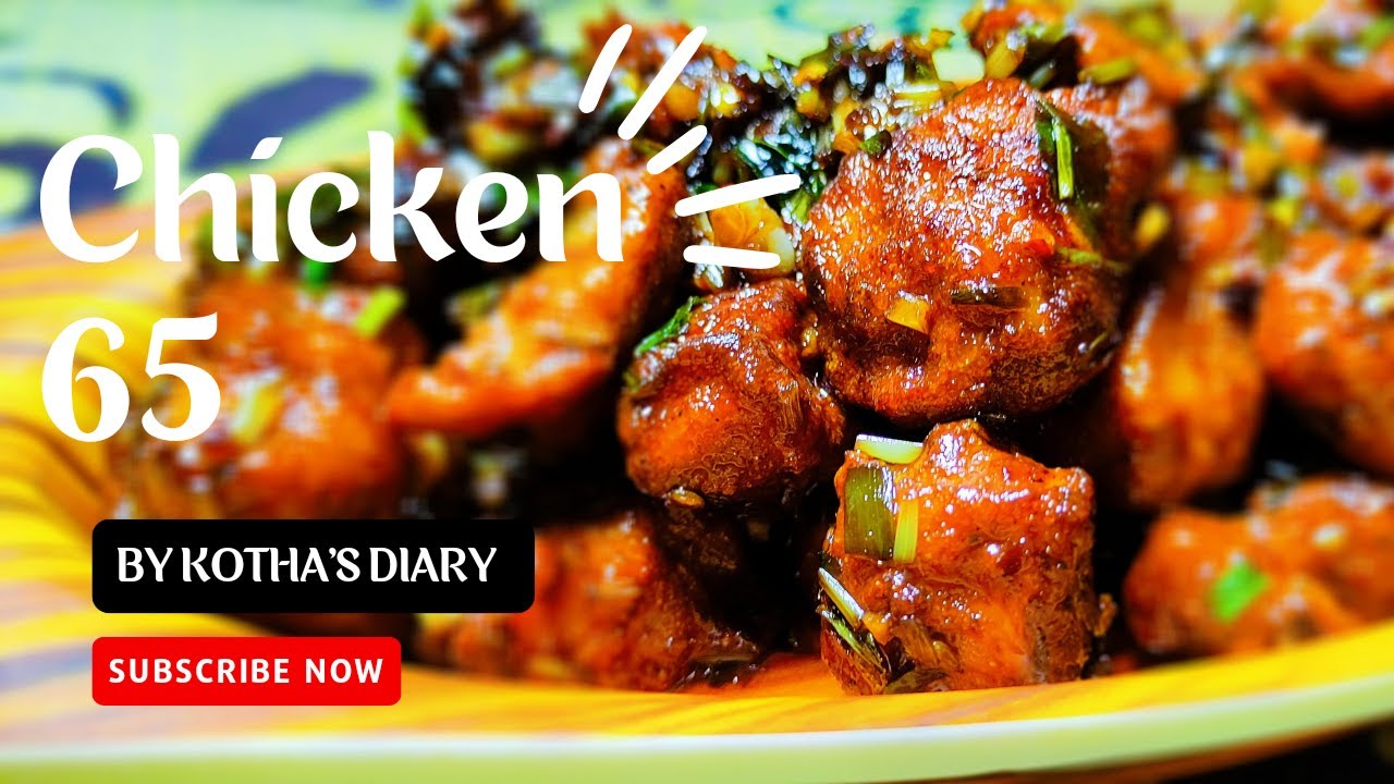How to Make Chicken 65 at Home| Chicken 65 Recipe| Hot and Sweet ...