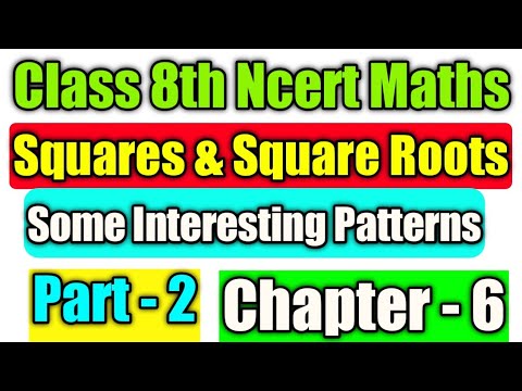 Some Interesting Patterns |Squares and Square roots Class 8th Maths ...