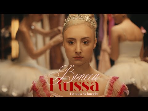 Renata Schneider - BONECA RUSSA (Clipe Oficial)