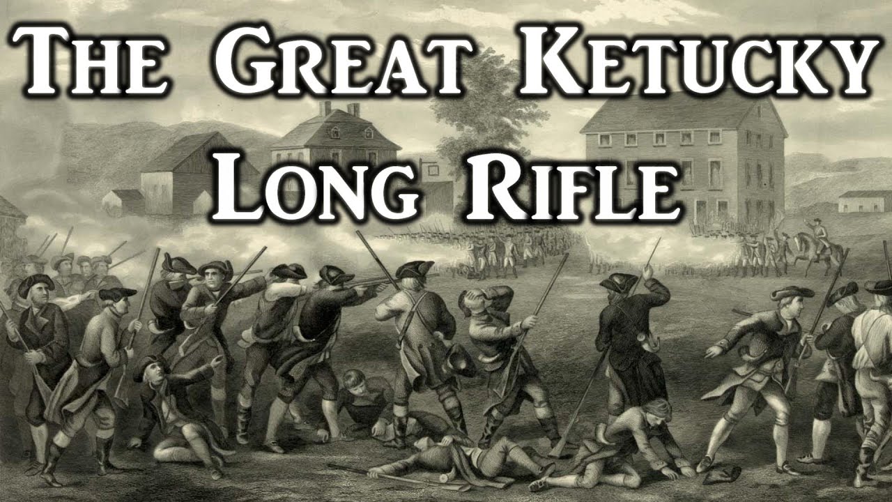 The Great Kentucky Long Rifle - YouTube