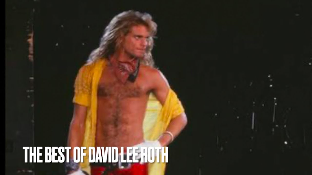 The Best of David Lee Roth - YouTube