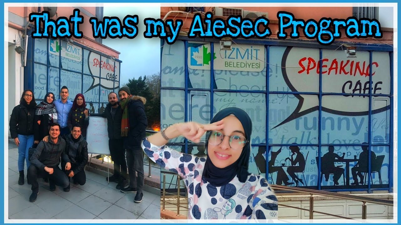 Aiesec/Speaking Cafe Kocaeli-İzmit-Turkey🇹🇷البرنامج الذي شاركت فيه مع ...