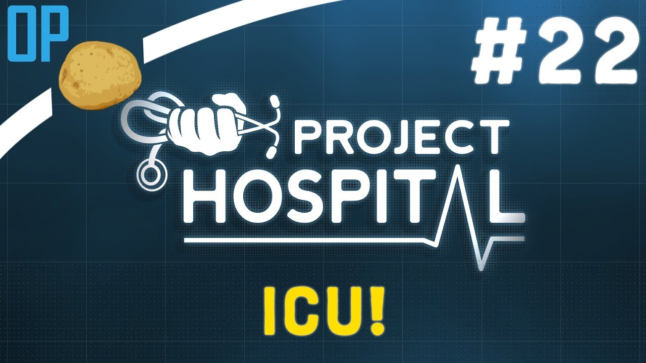Project Hospital Release Gameplay - Part #22 - ICU! [Project Hospital ...