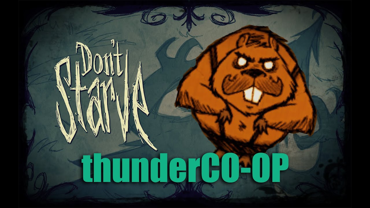 CASTOR GIGANTE! (thunderCO-OP Don't Starve 01) - YouTube