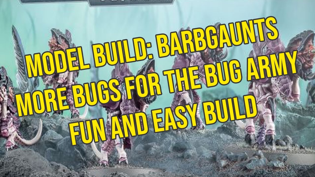 Model Build: Barbgaunts - YouTube