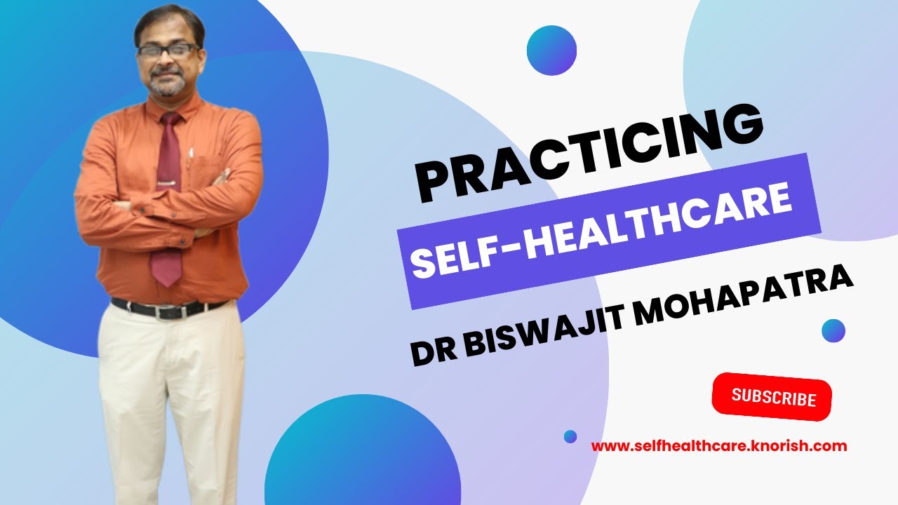 PRACTICING SELF-HEALTH CARE - The basics of what self-care is and how ...