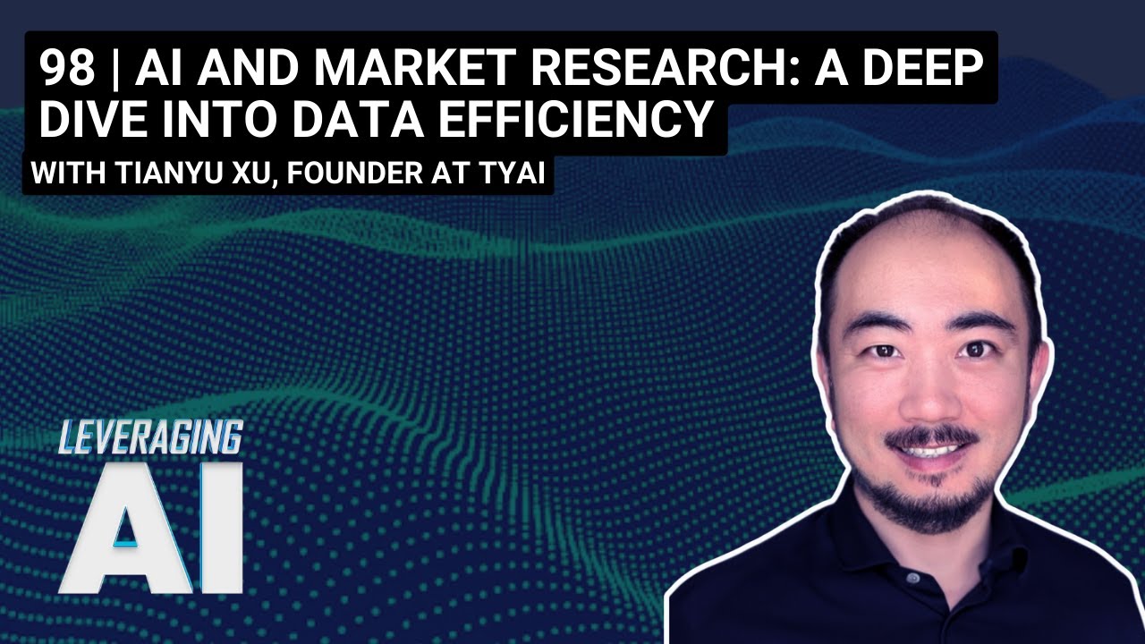 98 | AI and Market Research: A Deep Dive into Data Efficiency with ...