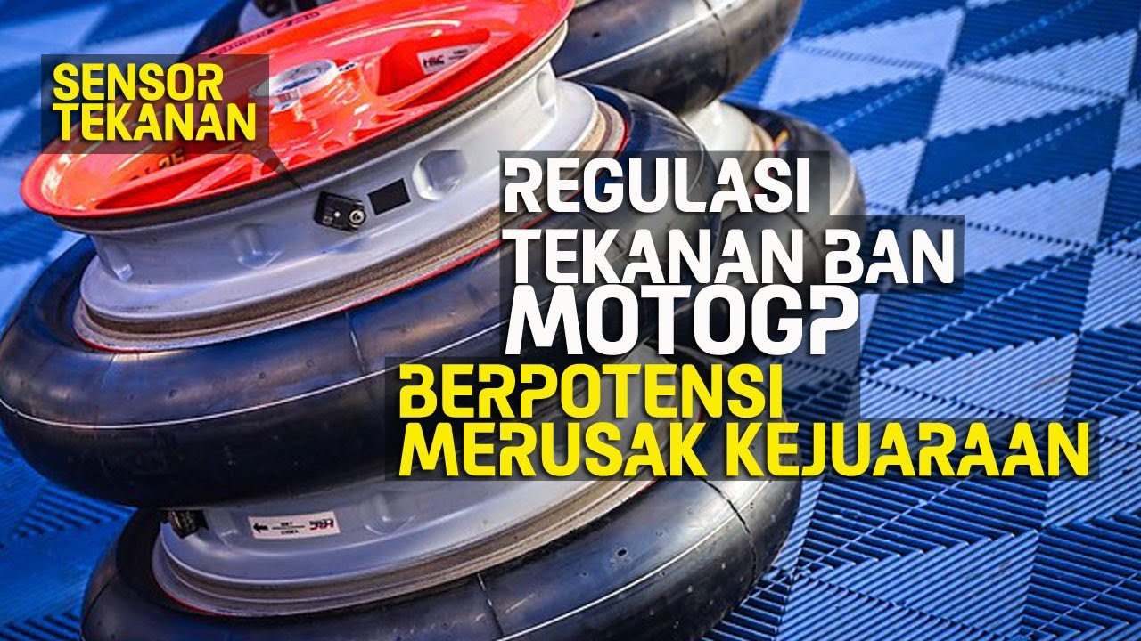 MOTOGP : REGULASI TEKANAN BAN MOTOGP | BISA MERUSAK KEJUARAAN ...