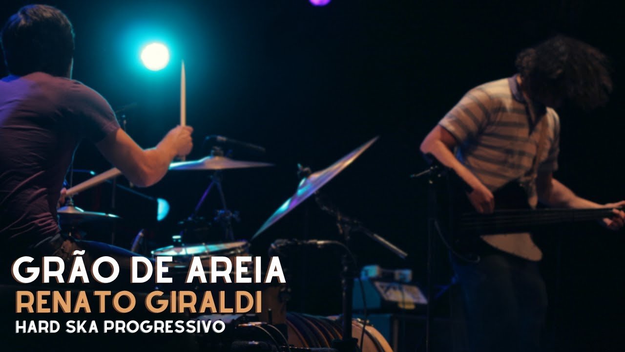 Grão de Areia (Renato Giraldi) - YouTube