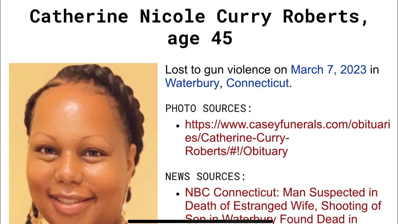 WATERBURY CONNECTICUT MAR 7 2023 CATHERINE NICOLE CURRY ROBERTS 45 SHOT ...