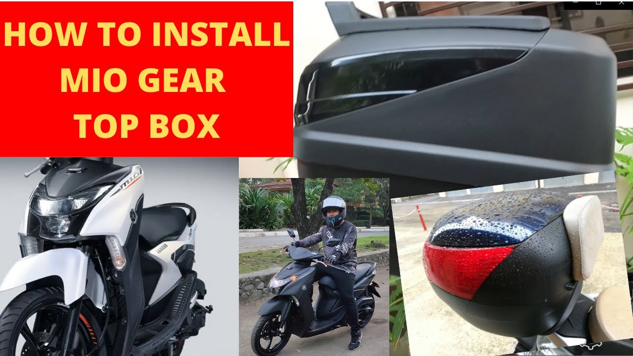 HOW TO INSTALL MIO GEAR TOP BOX | GEAR MOTO - YouTube