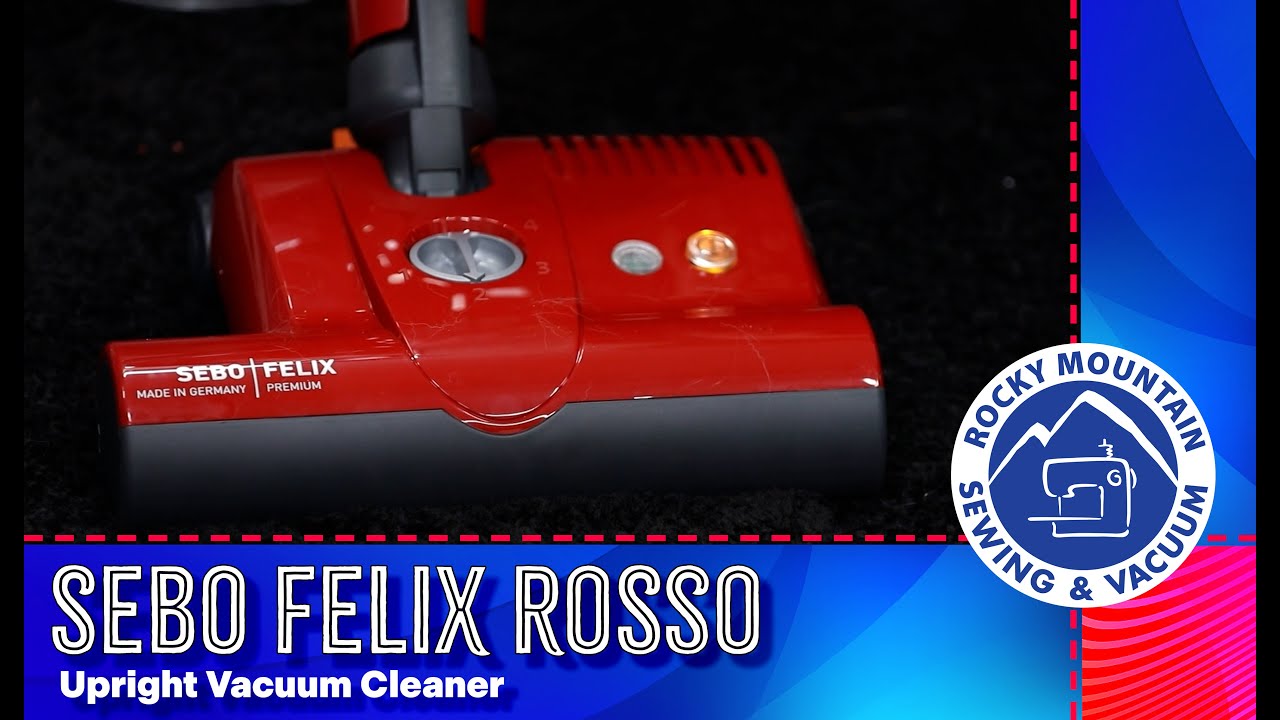 5 Reasons to Buy the SEBO Felix Premium Rosso - YouTube