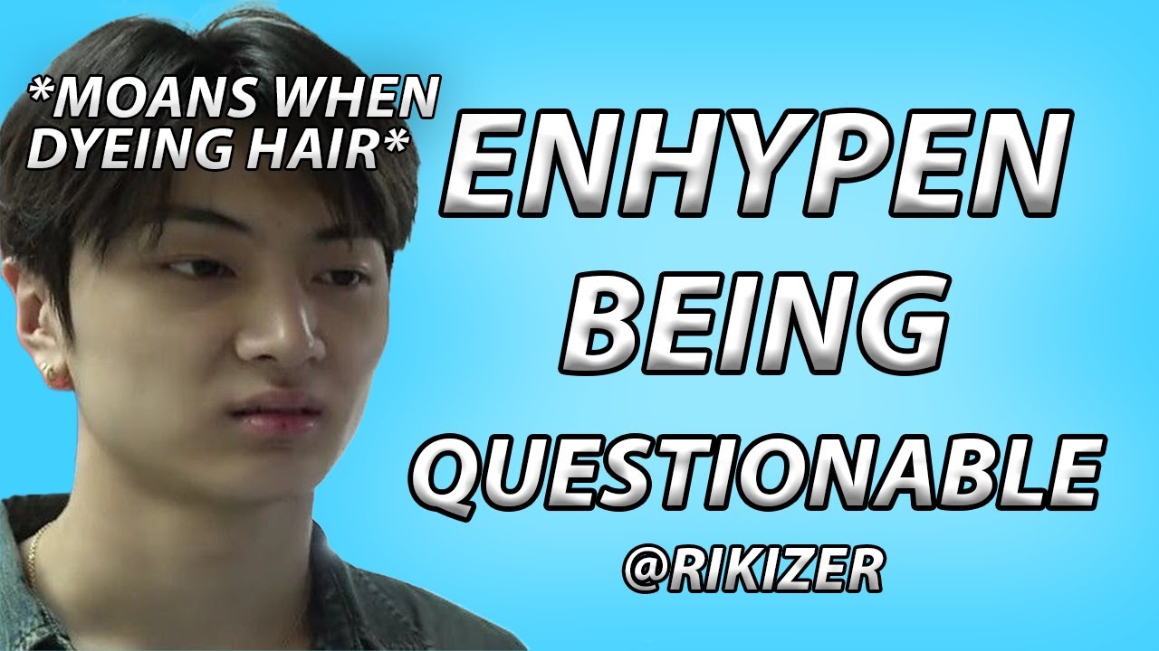 ENHYPEN being QUESTIONABLE (try not to laugh) - YouTube