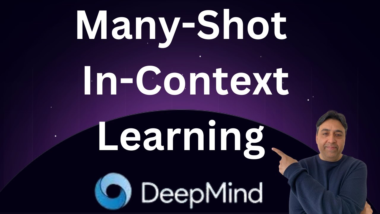 Many-Shot In-Context Learning by Google DeepMind - YouTube