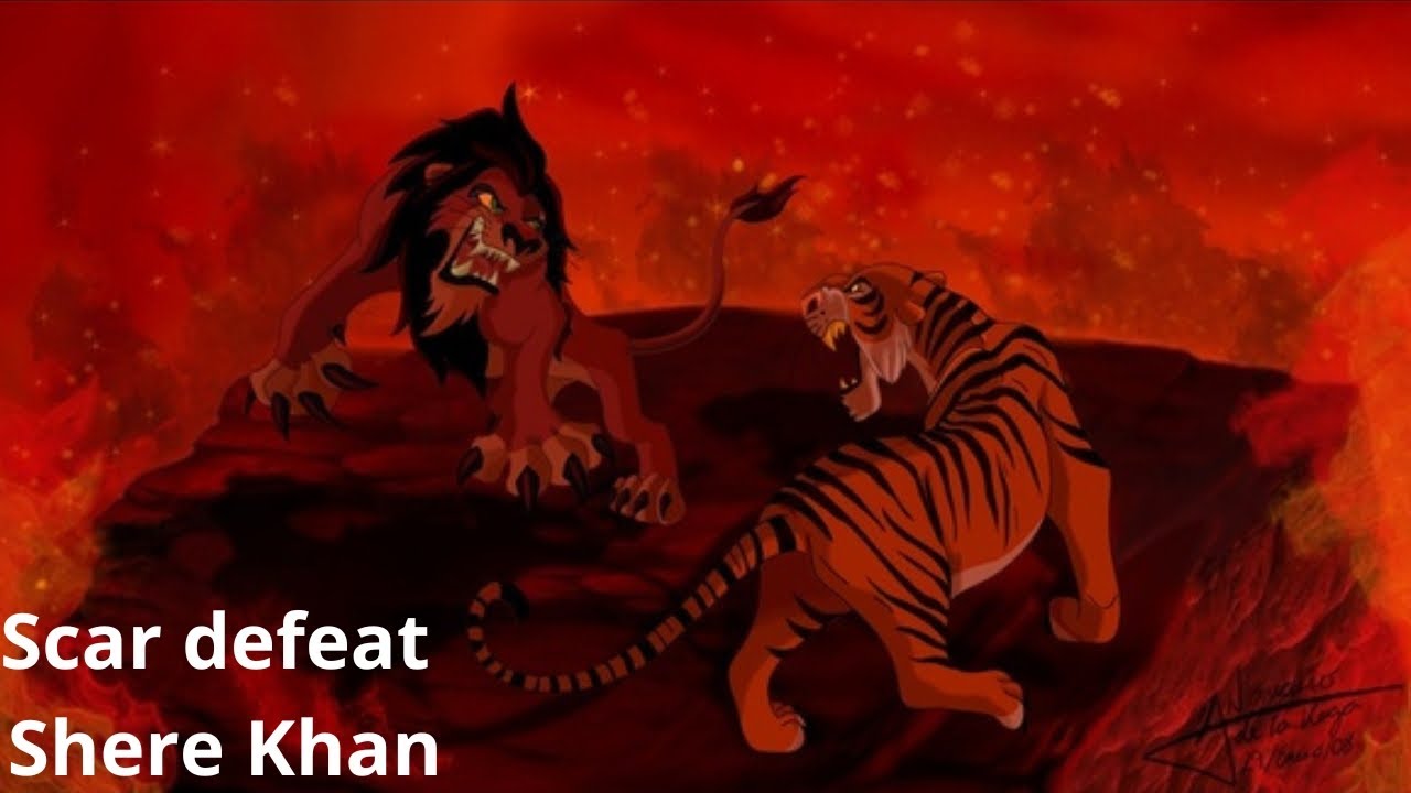 Scar defeat Shere Khan (The Lion King fanmade) - YouTube