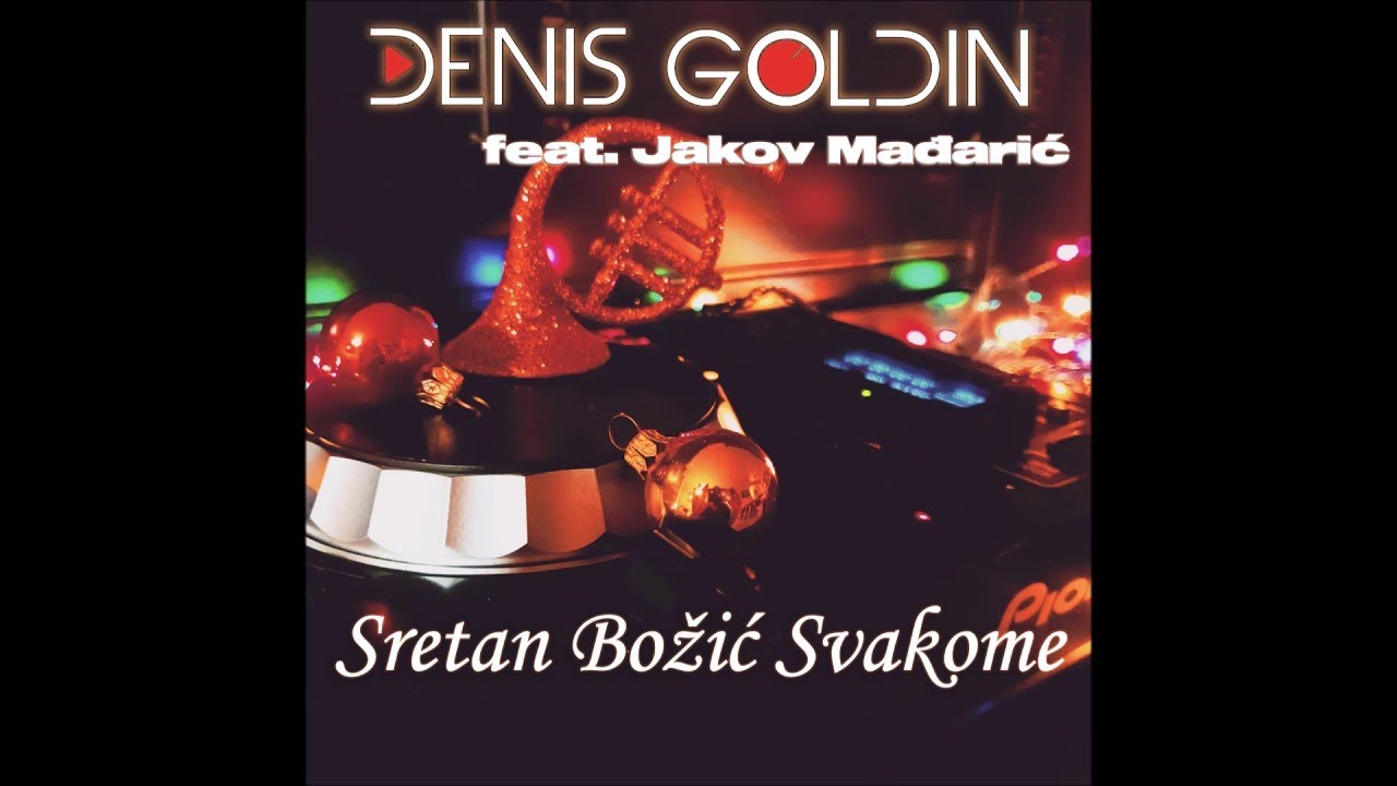 Denis Goldin feat. Jakov Mađarić - Sretan Božić svakome - YouTube