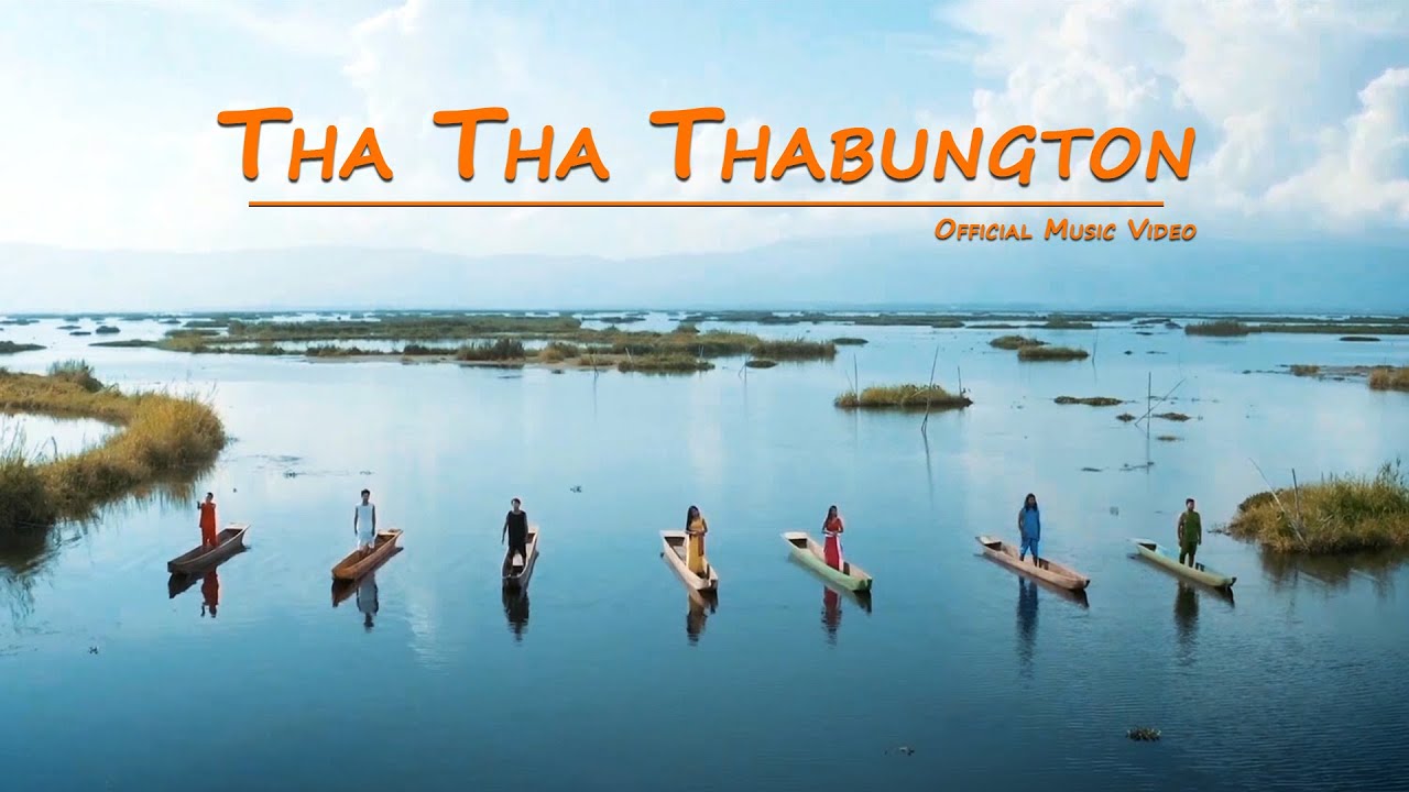 Thaa Thaa Thabungton | Official Music Video Release - YouTube