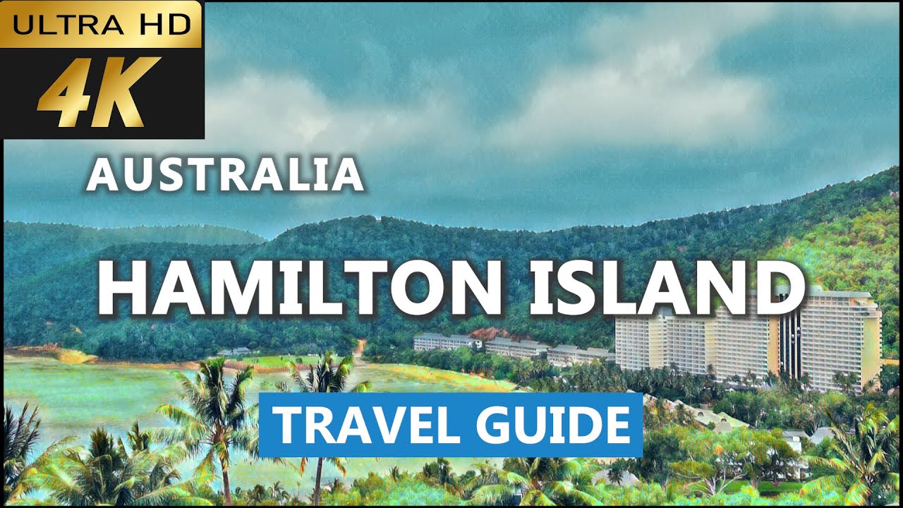[4k] Hamilton Island Travel Guide | Hamilton Island Attractions ...