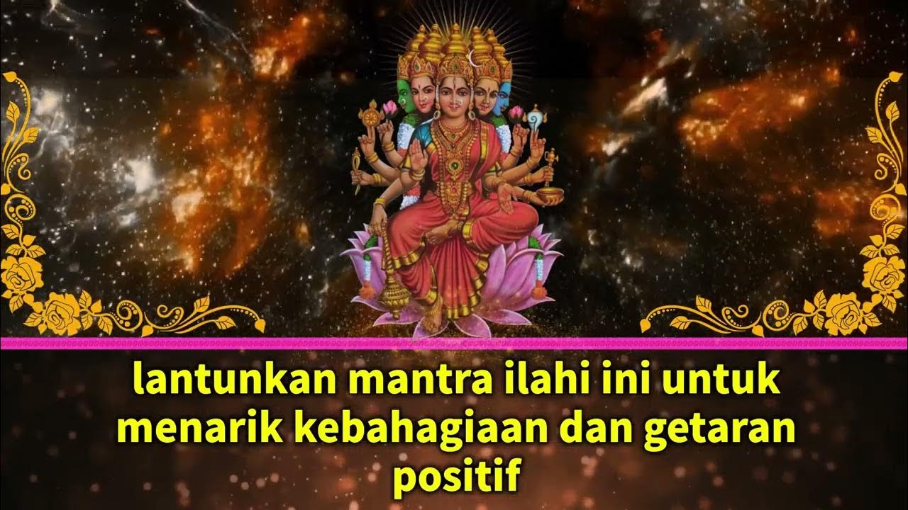 lantunkan mantra ilahi ini untuk menarik kebahagiaan dan getaran positif - YouTube