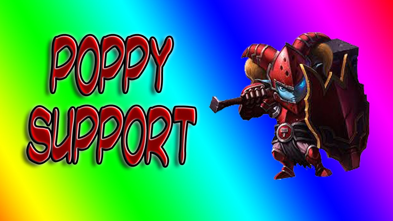 League of Legends - Poppy Support - New META? - YouTube