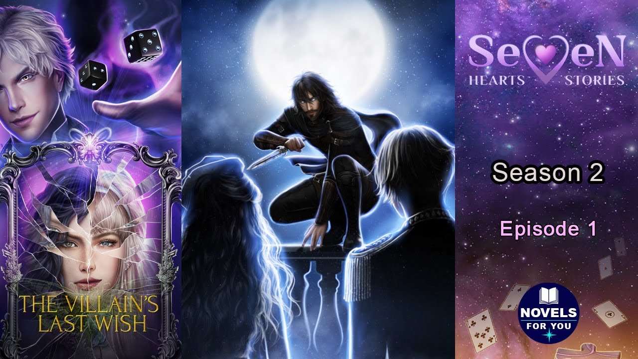 THE VILLAIN'S LAST WISH (Raven) - Season 2 Episode 1 / Seven Hearts ...